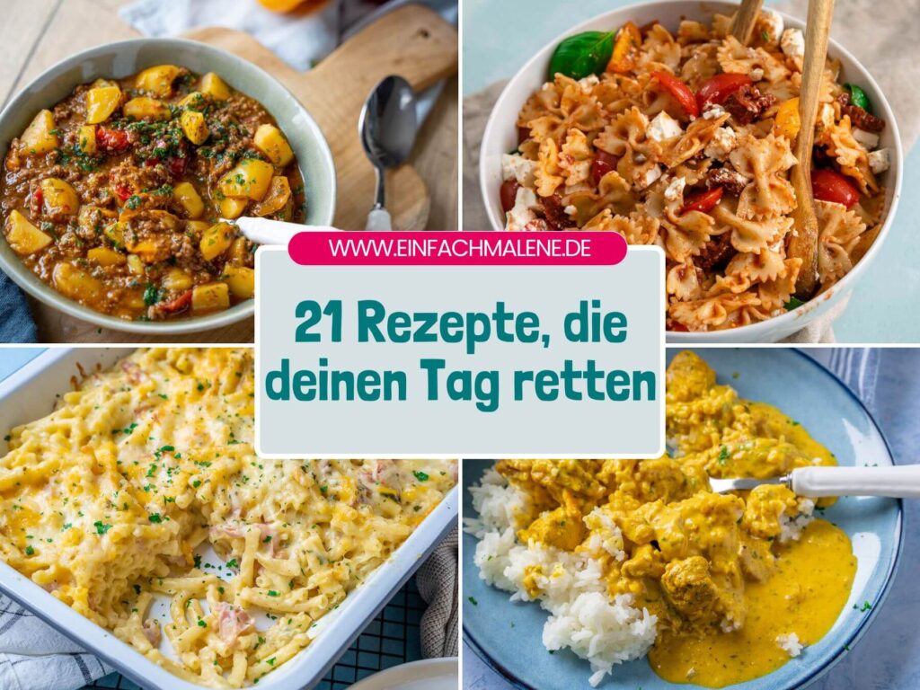 Was koche ich heute? 21 schnelle und einfache Rezepte