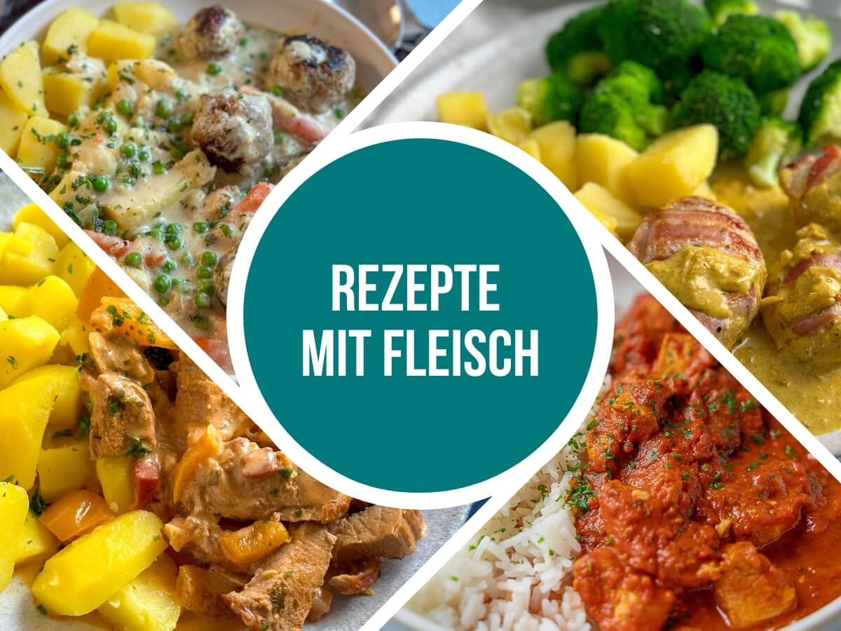 Fleisch Gerichte - einfache und schnelle Rezepte mit Fleisch